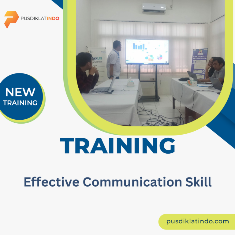 TRAINING EFFECTIVE COMMUNICATION SKILL | Pusdiklatindo